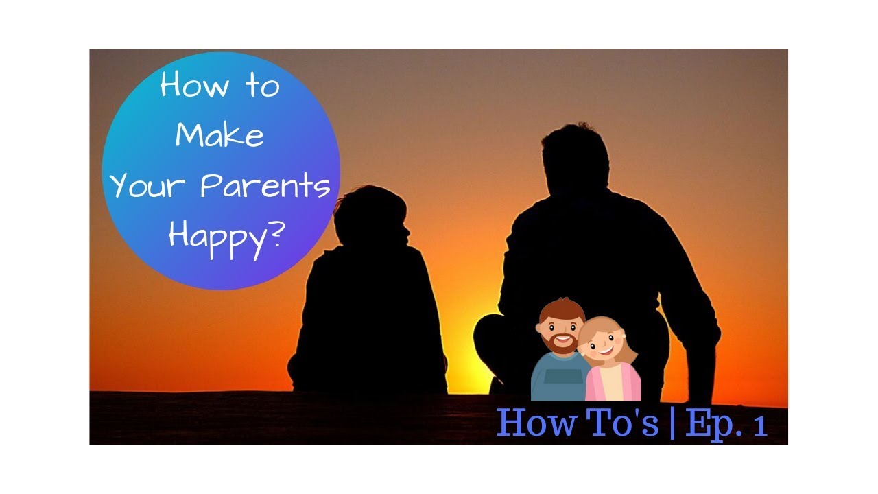 How to Make your Parents Happy? | HOW TO's VLOG | Philippines - YouTube