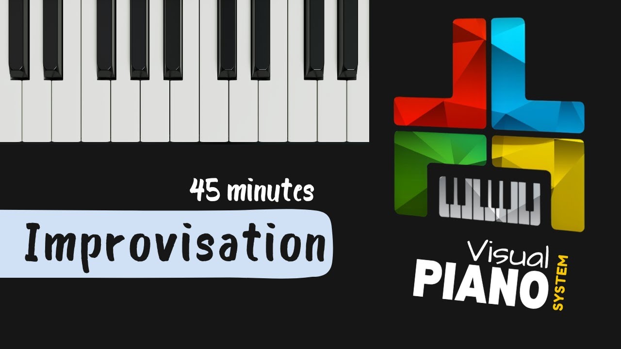 45 Mins IMPROVISATION with VISUAL PIANO SYSTEM 🎹🎹🎹 - YouTube