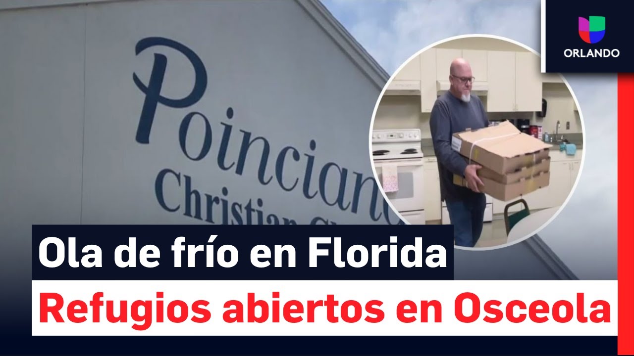 ¡Frío extremo en Florida! Condado Osceola abre centros de calentamiento ...