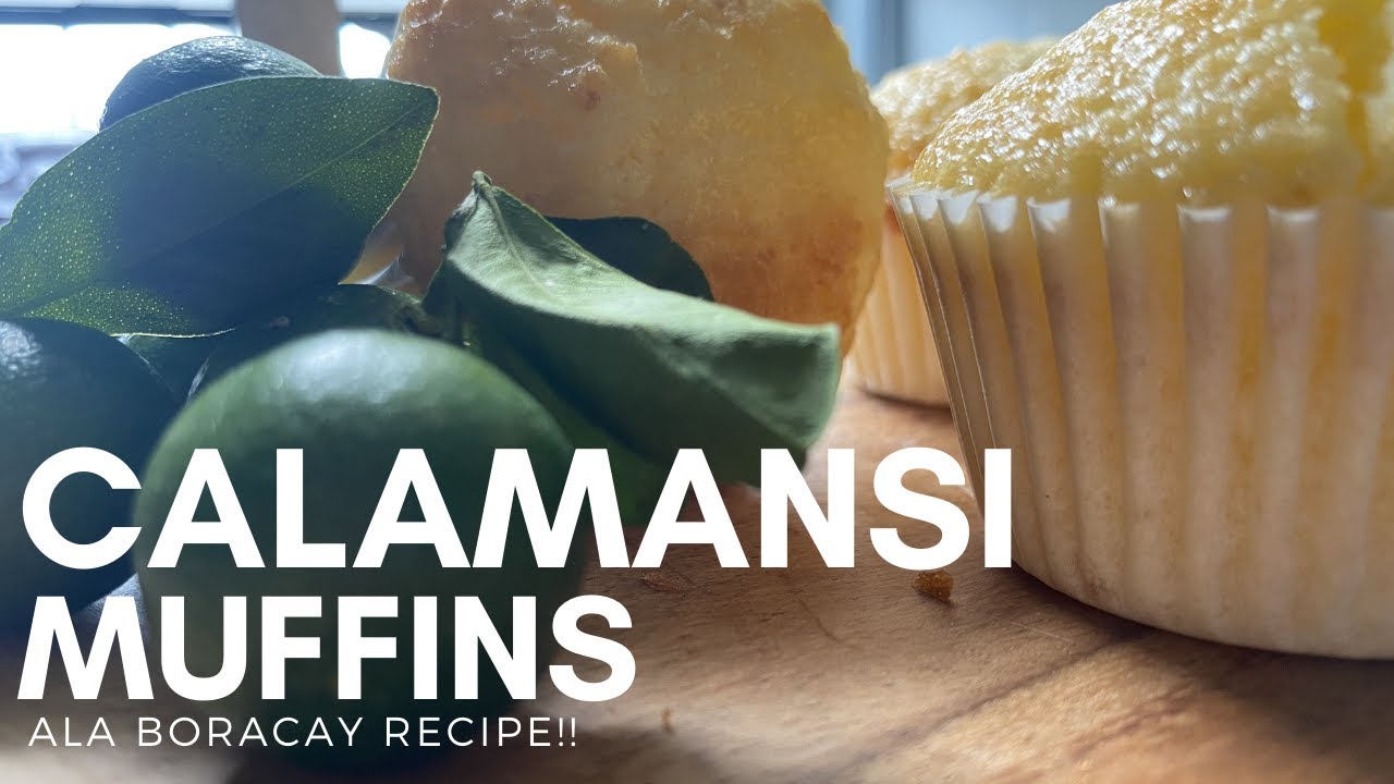 How To Make Calamansi Muffin ala Boracay Recipe - YouTube