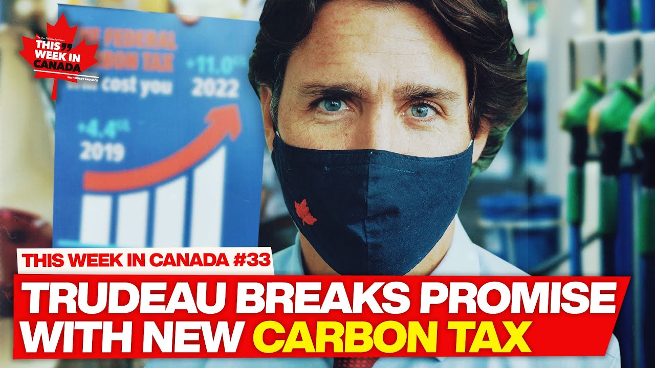 Trudeau lies again by RAISING carbon tax - This Week in Canada #33 ...