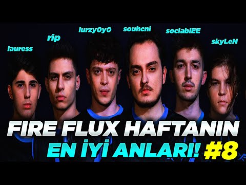 FIRE FLUX ESPORTS HAFTANIN EN İYİ VE EN KOMİK ANLARI #8