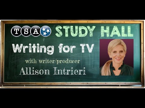 Study Hall w/ ALLISON INTRIERI - "Writing for TV" - YouTube