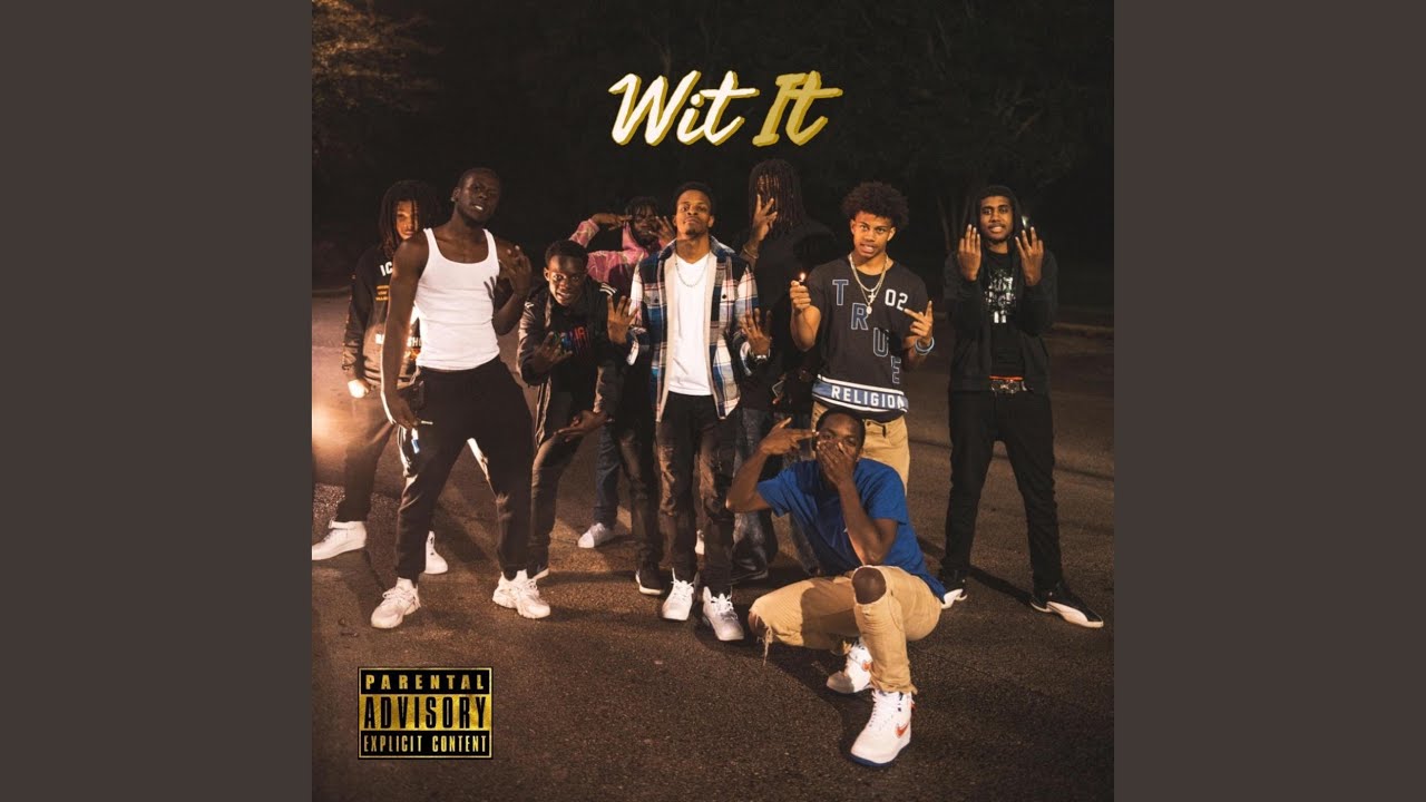 Wit It - YouTube