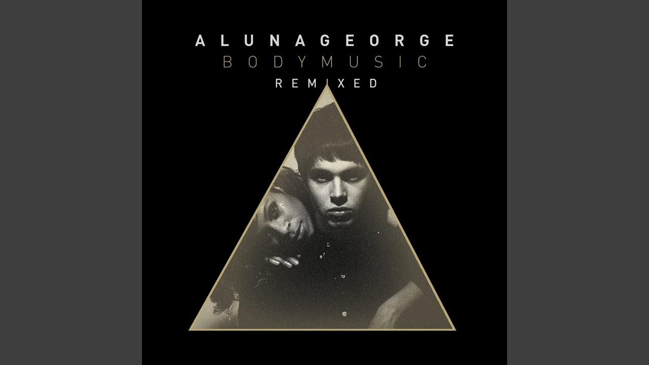 Alunageorge Body Music