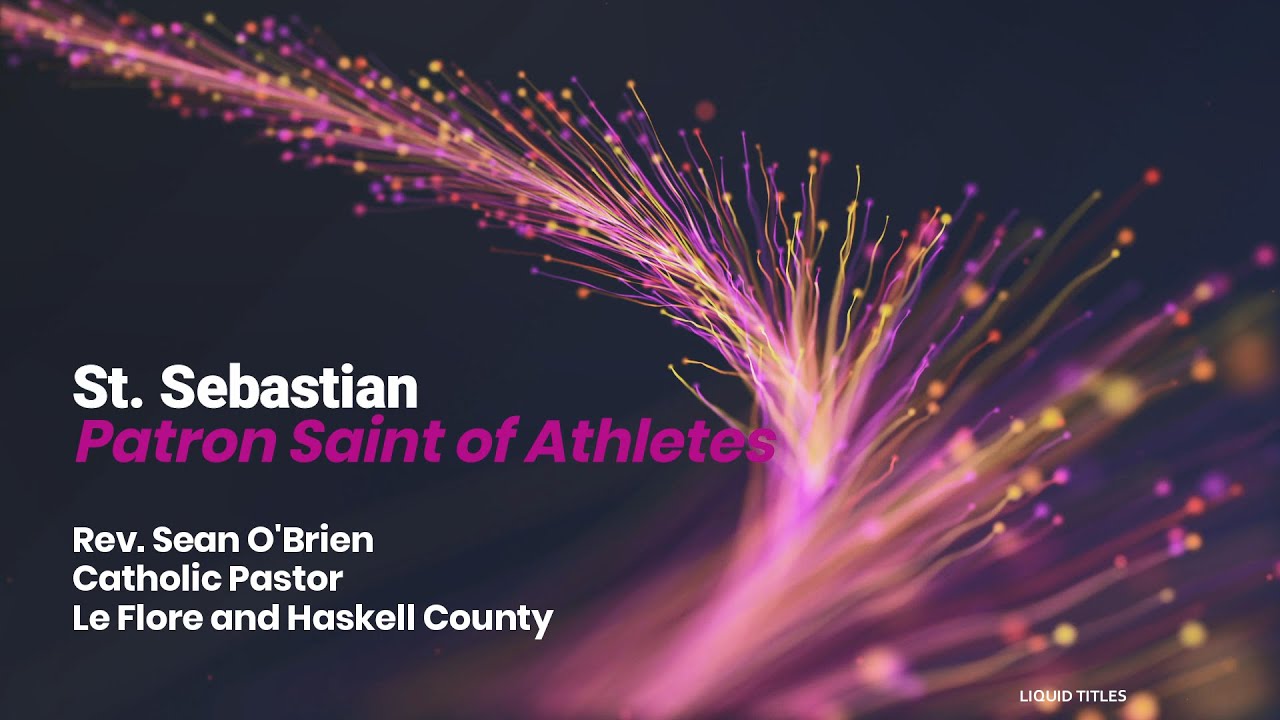 Patron Saint of Athletes: St Sebastian - YouTube