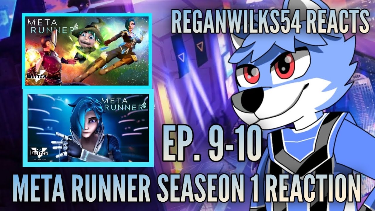 RWAP Reacts to META RUNNER SEASON 1: EPISODE 9-10 (The Run, Shutdown ...