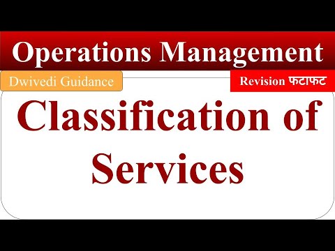Classification of services, operations management, classification of ...