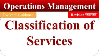 Classification of services operations management classi... | Doovi