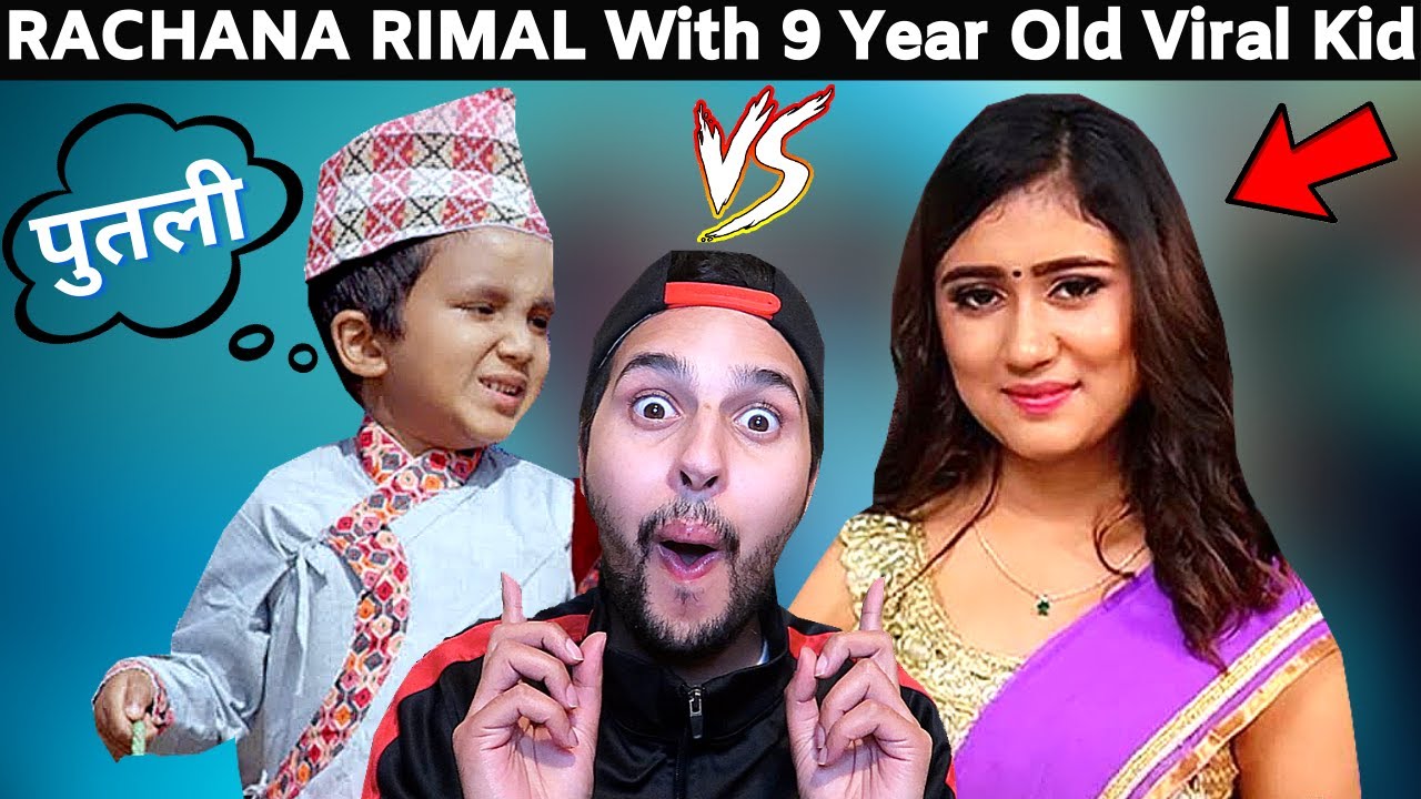 Reacting To 9 Year Old Viral Kid SACHIN PARIYAR Meet RACHANA RIMAL For reacting-to-9-year-old-viral-kid-sachin-pariyar-meet-rachana-rimal-for