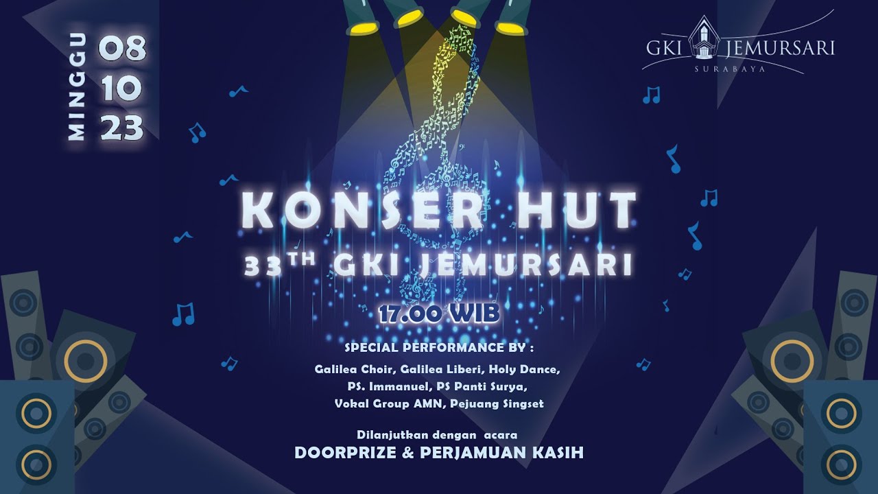 Perayaan HUT 33 GKI Jemursari - 08 Oktober 2023 - Pk.17.00 WIB - YouTube
