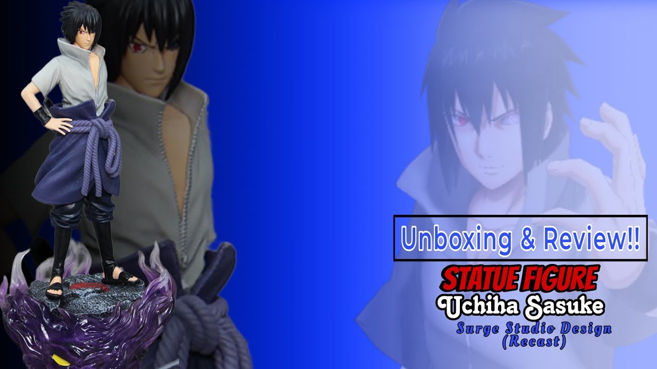 Unboxing & Review !! Statue Figure Uchiha Sasuke Cw Studio Design ...