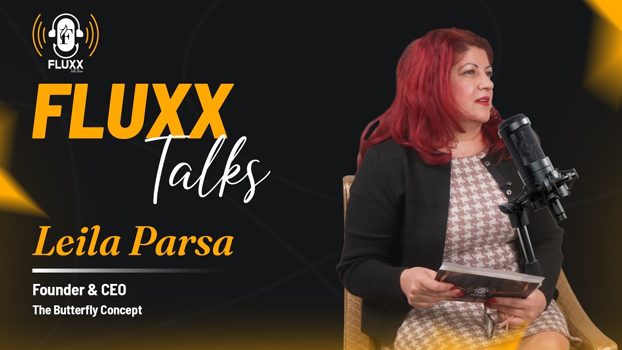In conversation with Leila Parsa | Fluxx Talks - YouTube