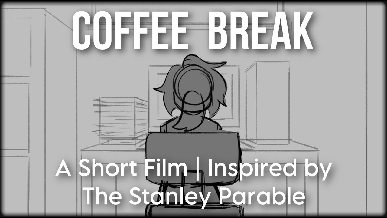 Coffee Break | Short Film Animatic (Inspired by The Stanley Parable ...