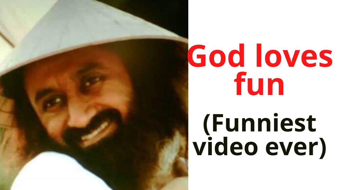 God loves fun| Funniest video ever of @gurudev ji. # ...