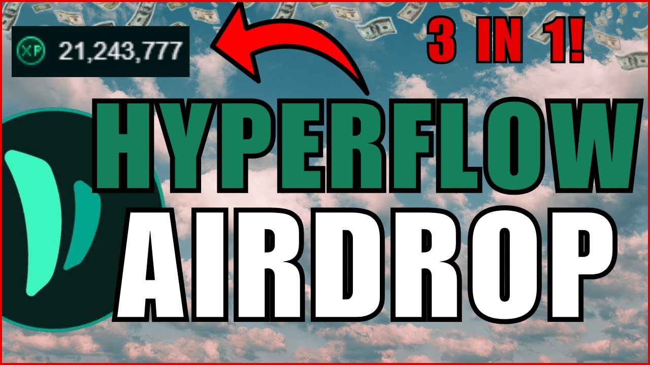 HyperFlow Airdrop Guide! 3 in 1 Airdrop Guide! - YouTube