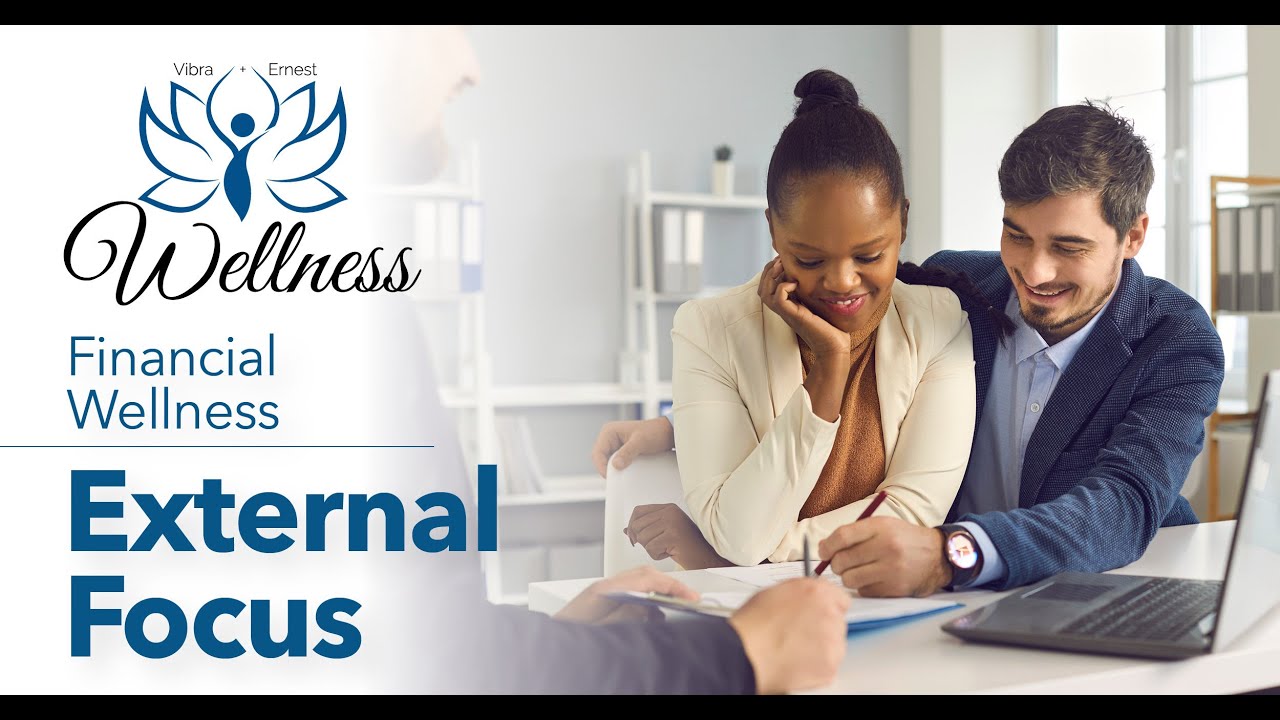 8 Dimensions of Wellness: Financial Wellness (External Focus) - YouTube