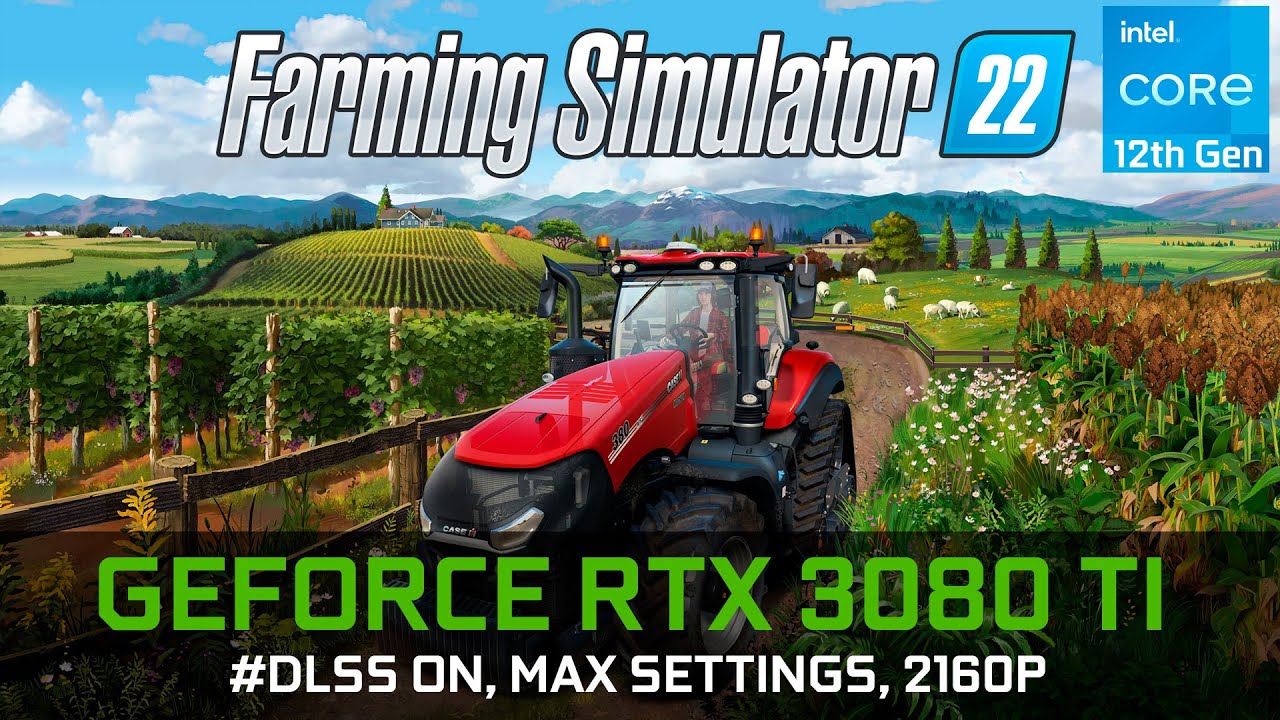 Farming Simulator 22 | RTX 3080 Ti | 2160p, max settings, DLSS ON - YouTube
