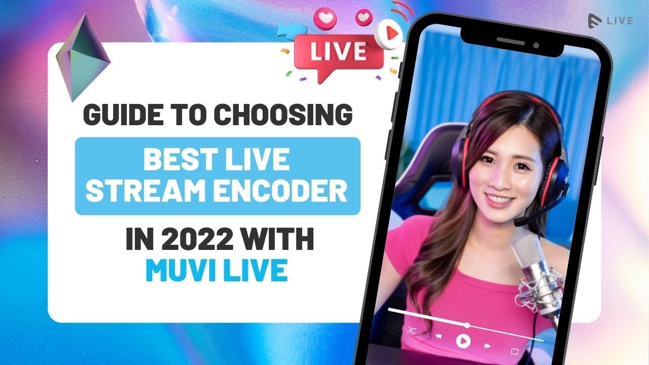 Guide to choosing the best Live Stream Encoder in 2022 with Muvi Live ...