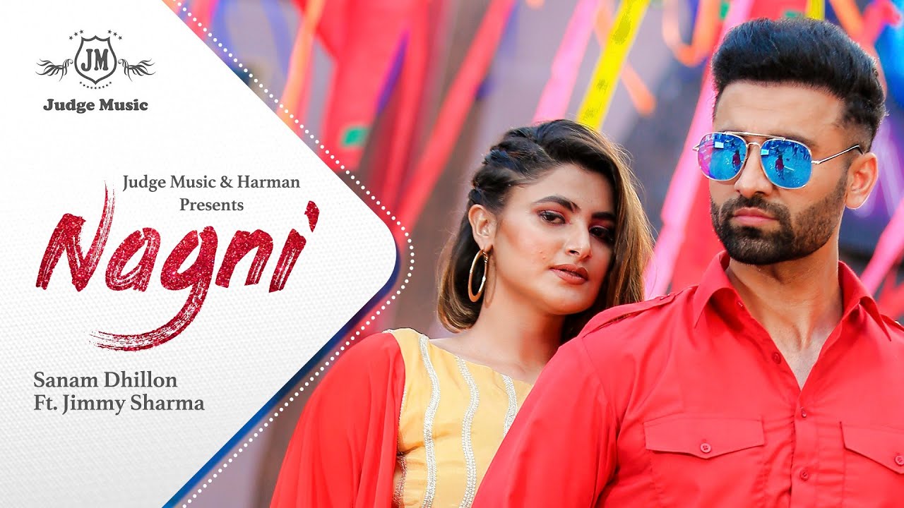 Nagni | Sanam Dhillon ft. Jimmy Sharma | Kamalpreet Johny Latest ...