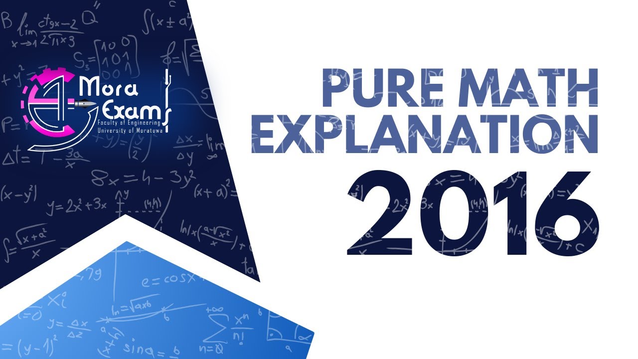 Combined Mathematics - I (Pure) | 2016 Past Paper Explanation | Pure ...
