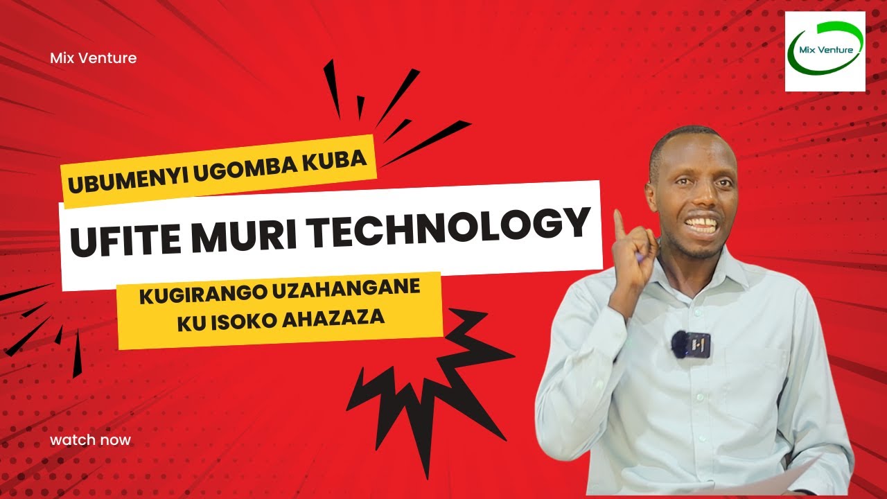 AHAZAZA H' UMURIMO: // UBUMENYI UKENEYE BWIBANZE - YouTube