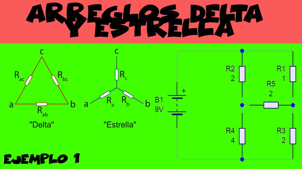 Circuitos Eléctricos - Arreglos Delta y Estrella - Ejemplo 1 - YouTube