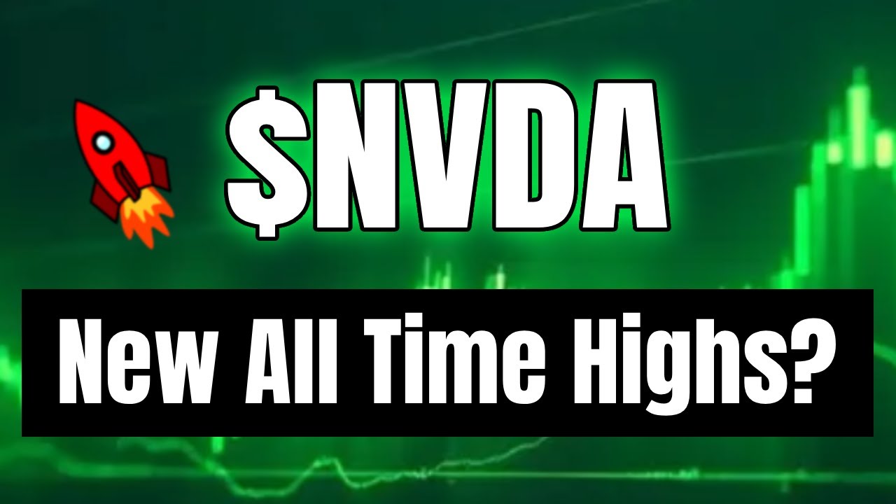 Nvidia Stock Analysis | $NVDA New All Time Highs? Nvidia Price ...