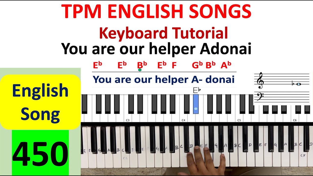 You are our helper Adonai Keyboard Notes | English Song 450 Keyboard ...