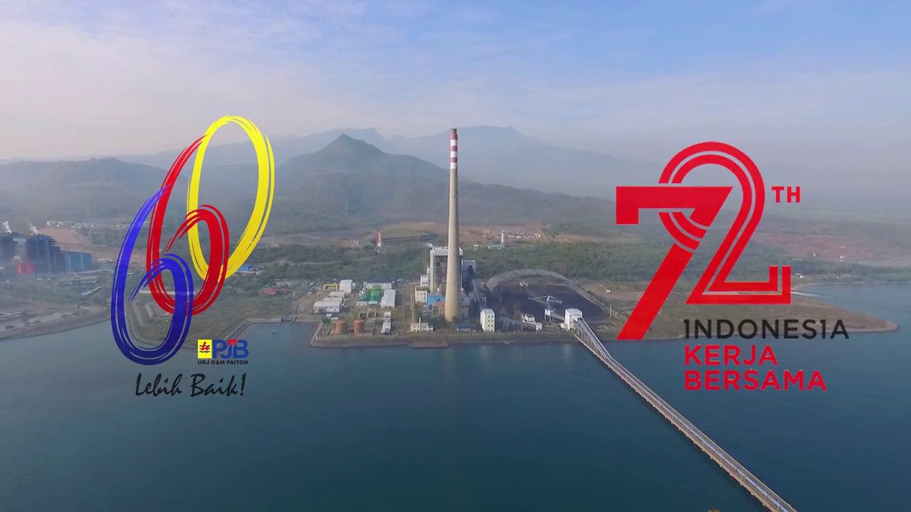72 tahun Indonesia - PT. PJB UBJOM PLTU Paiton - YouTube
