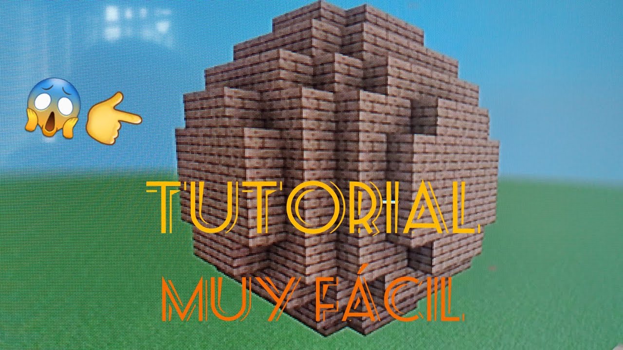 COMO HACER UNA ESFERA EN MINECRAFT😱😱 | MUY FACIL😎👍 - YouTube