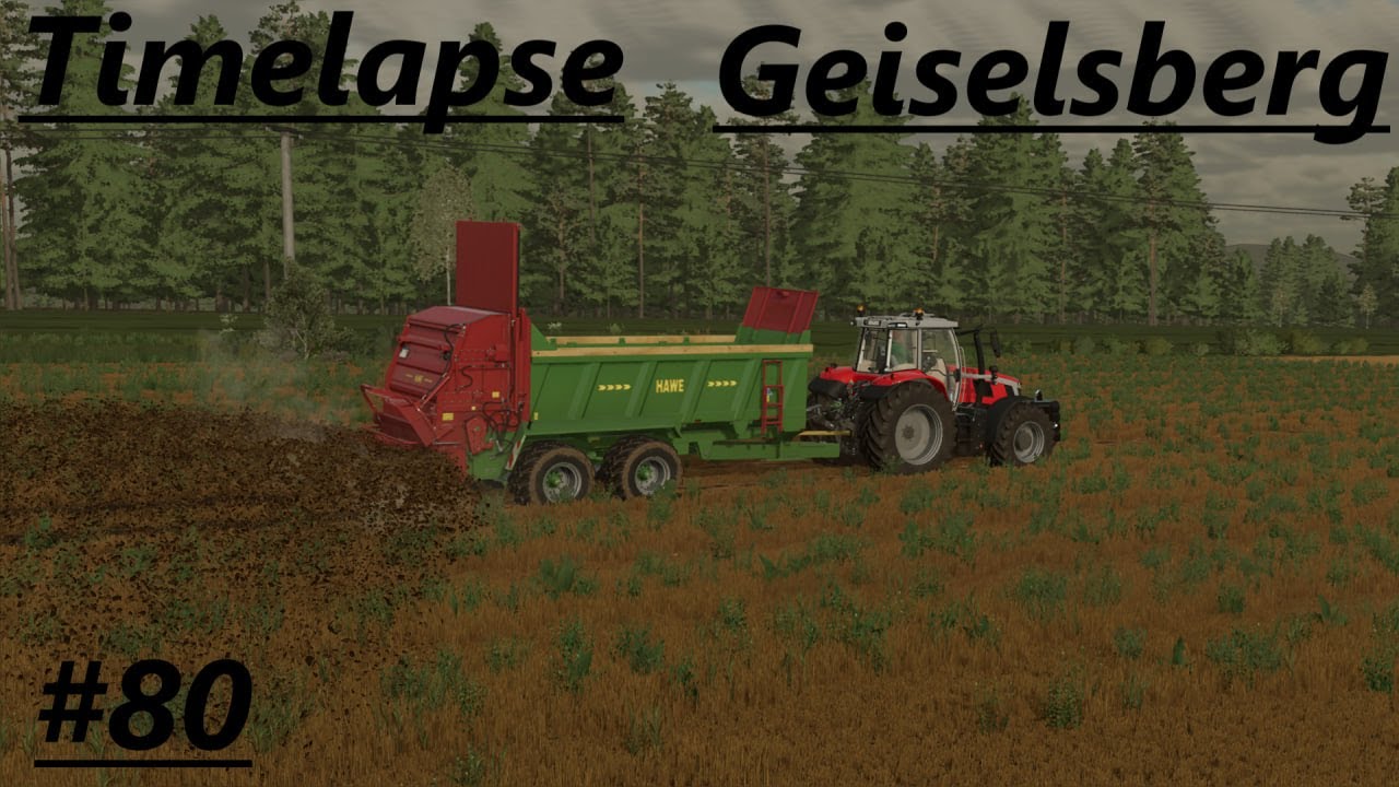 LS22 Timelapse Geiselsberg #80 Mist streuen mit dem MF 7S210 - YouTube