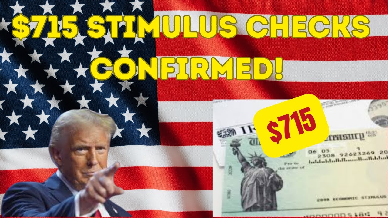 $715 Trump's Stimulus Checks CONFIRMED - YouTube
