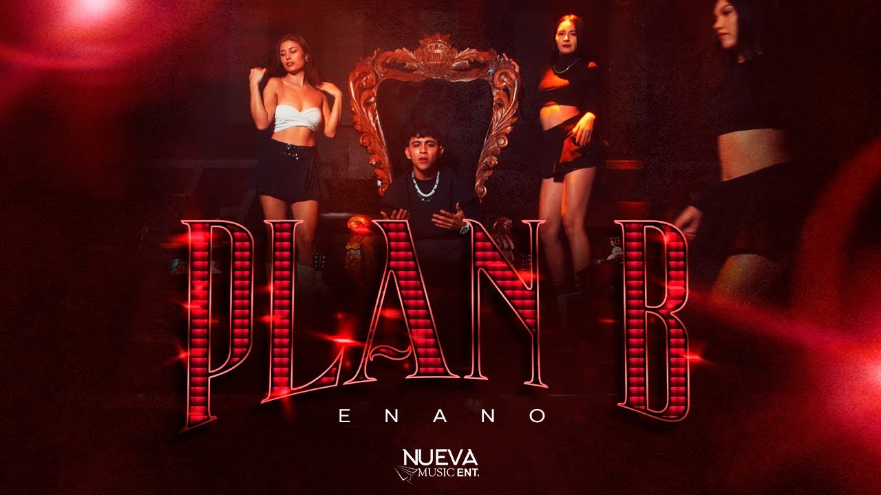Plan B (Video Oficial) - ENANO - YouTube