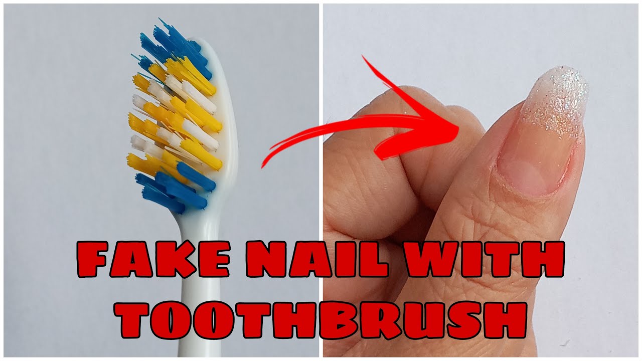 Fake Nails With Toothbrush | Diy Toothbrush Fake Nails at Home - YouTube