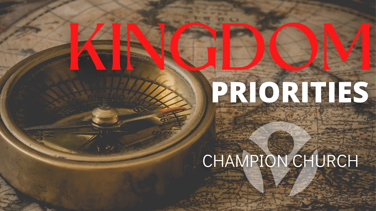 Kingdom Priorities - YouTube