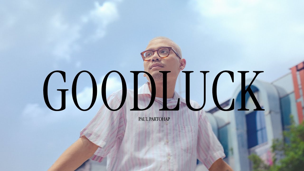 Paul Partohap - GOODLUCK (Official Audio) - YouTube