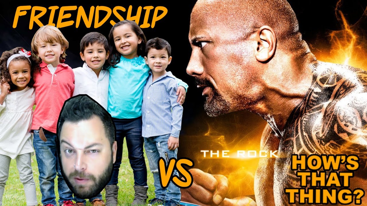 Friendship vs Dwayne "The Rock" Johnson - YouTube