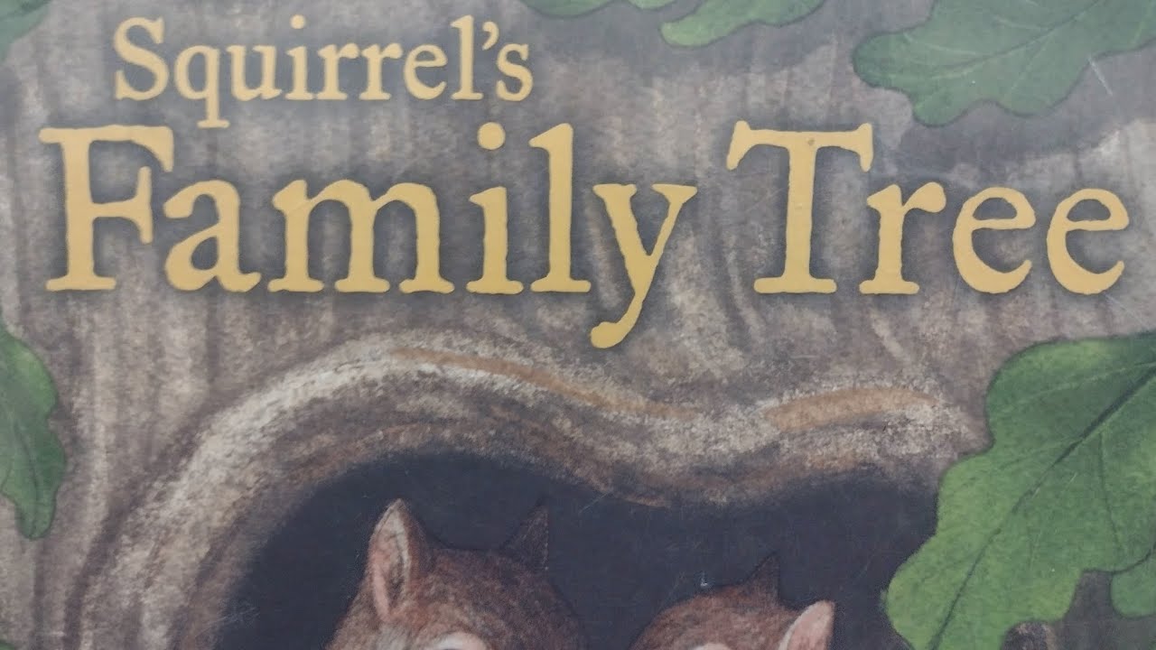 Squirrel's Family Tree - YouTube