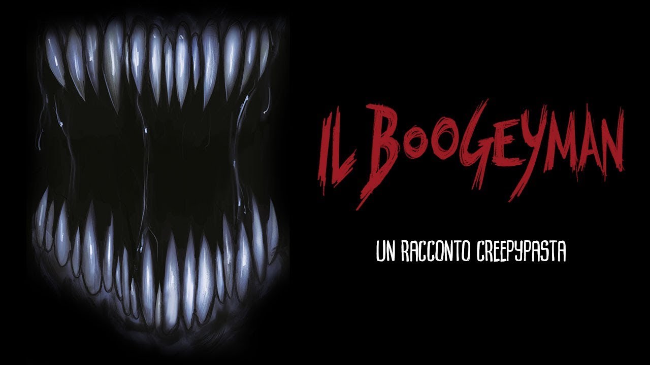 Il Boogeyman. Un Racconto Creepypasta - Doctor Vendetta - YouTube