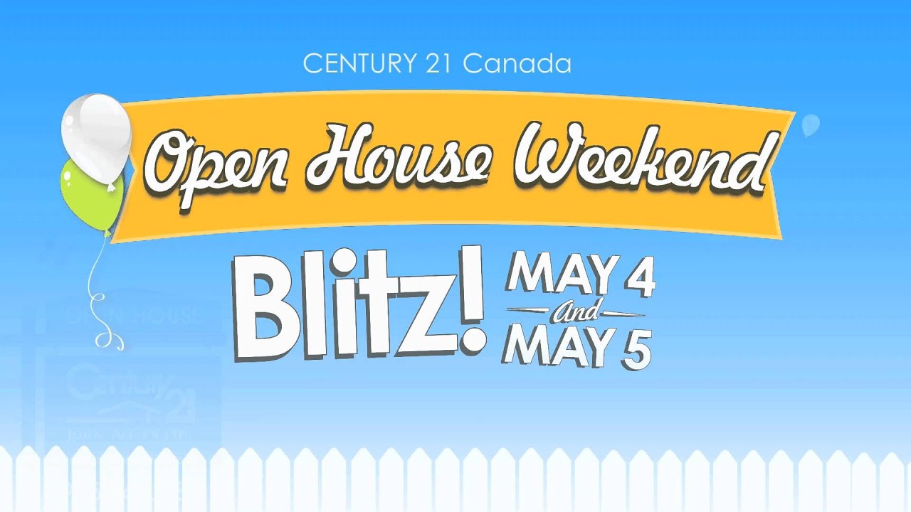 CENTURY 21 Canada Open House Weekend Blitz winner! - YouTube