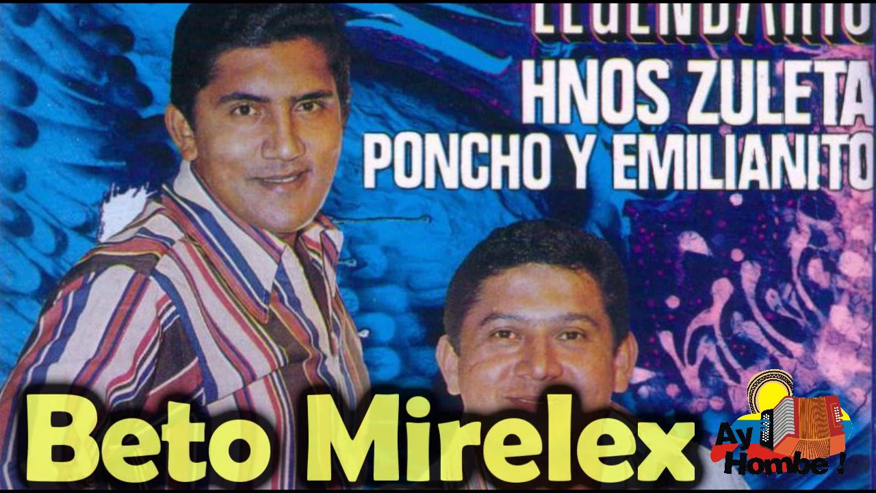 El condor legendario- Los Hermanos Zuleta (Con Letra HD) Ay hombe ...