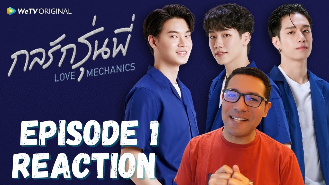 Love Mechanics 2022 Ep 1