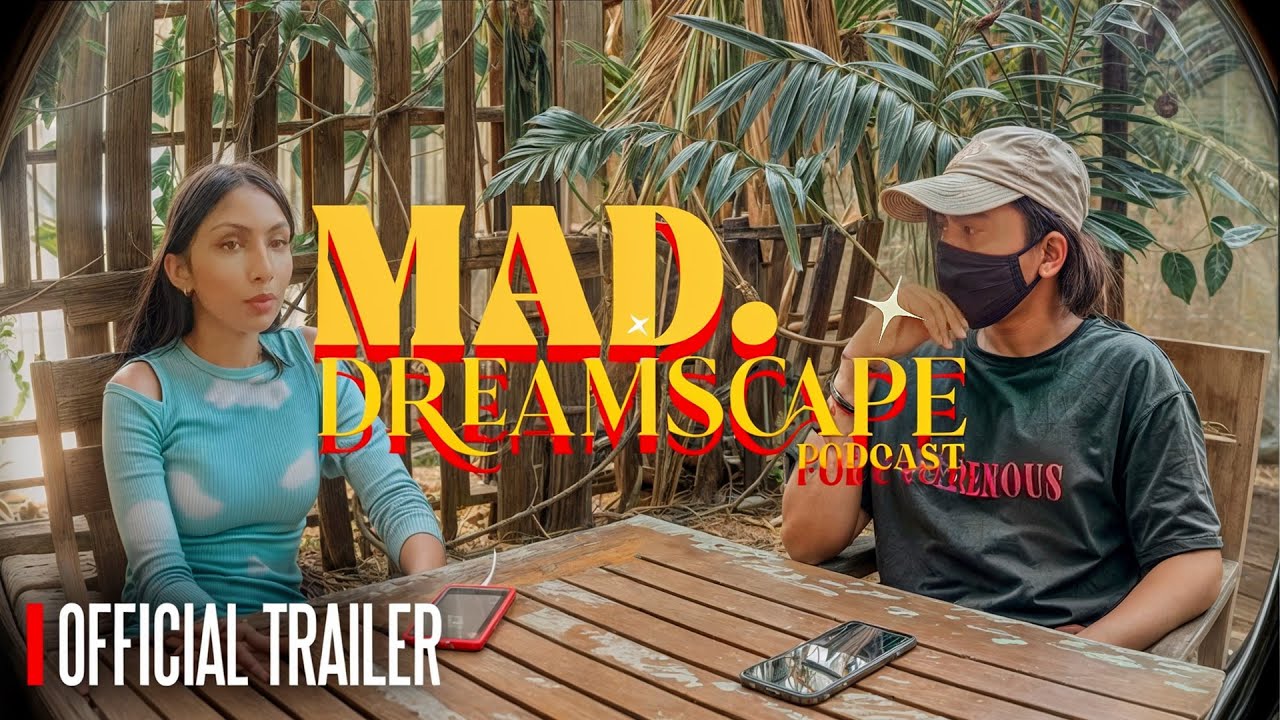 We Started a Podcast | MAD Dreamscape | Official Trailer - YouTube