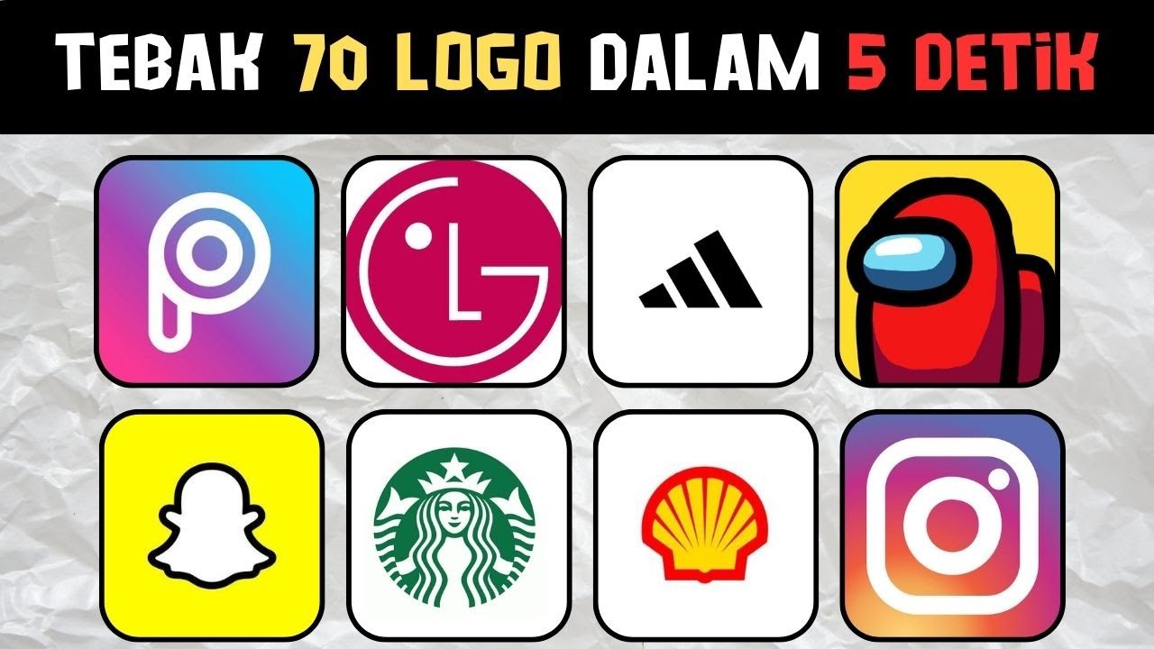 Tebak Logo Dalam 5 Detik | Tebak 70 Logo Brand Terkenal & Aplikasi di ...
