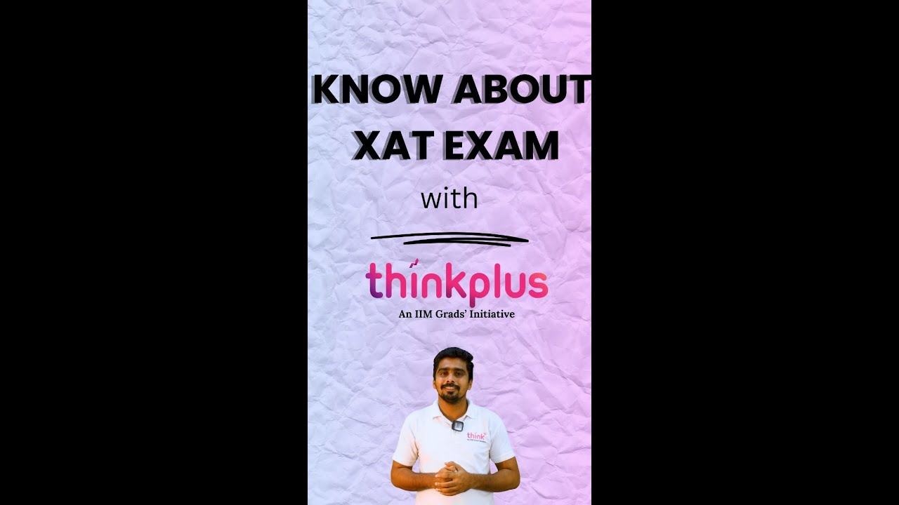 XAT Exam 2025: Pattern, Marking Scheme, Updates & Top B-Schools ...