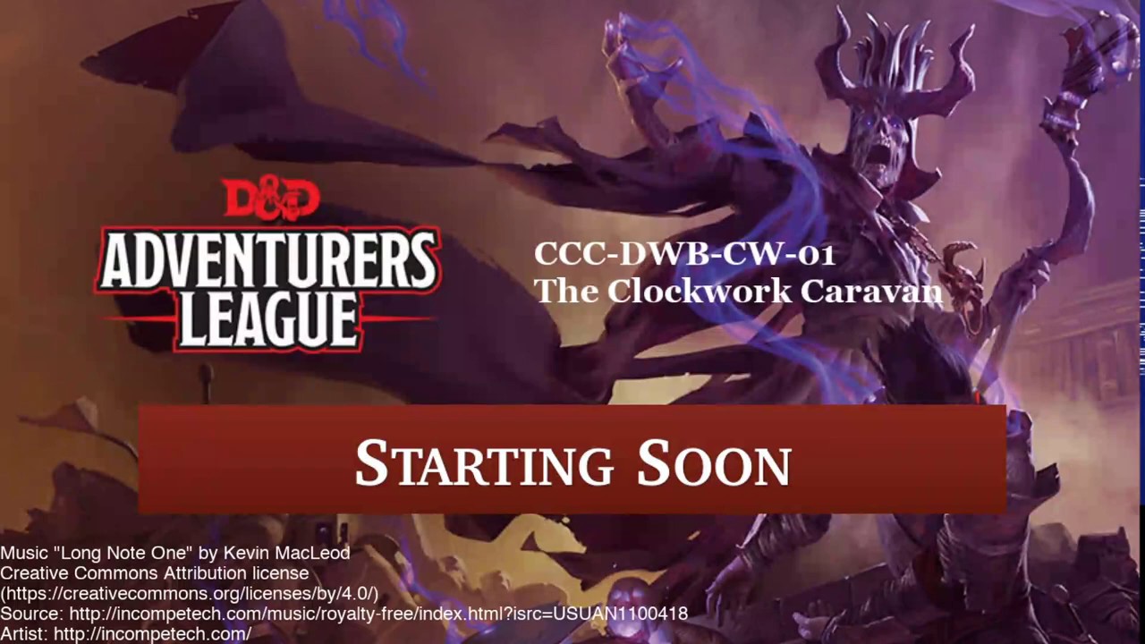 D&D AL Wed - CCC-DWB-CW-01 The Clockwork Caravan *AND* CCC-DWB-TRM-01 ...