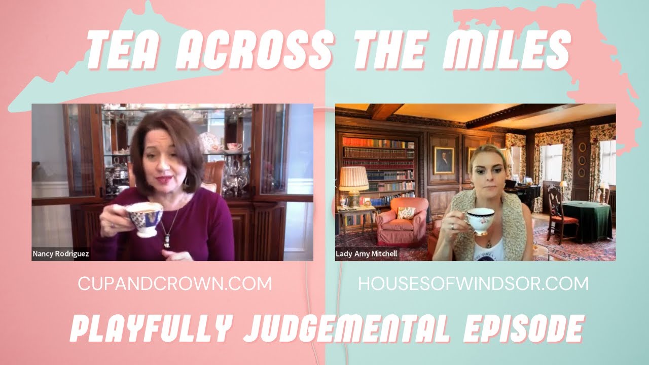 Tea Across the Miles - Playfully Judgmental Episode - YouTube