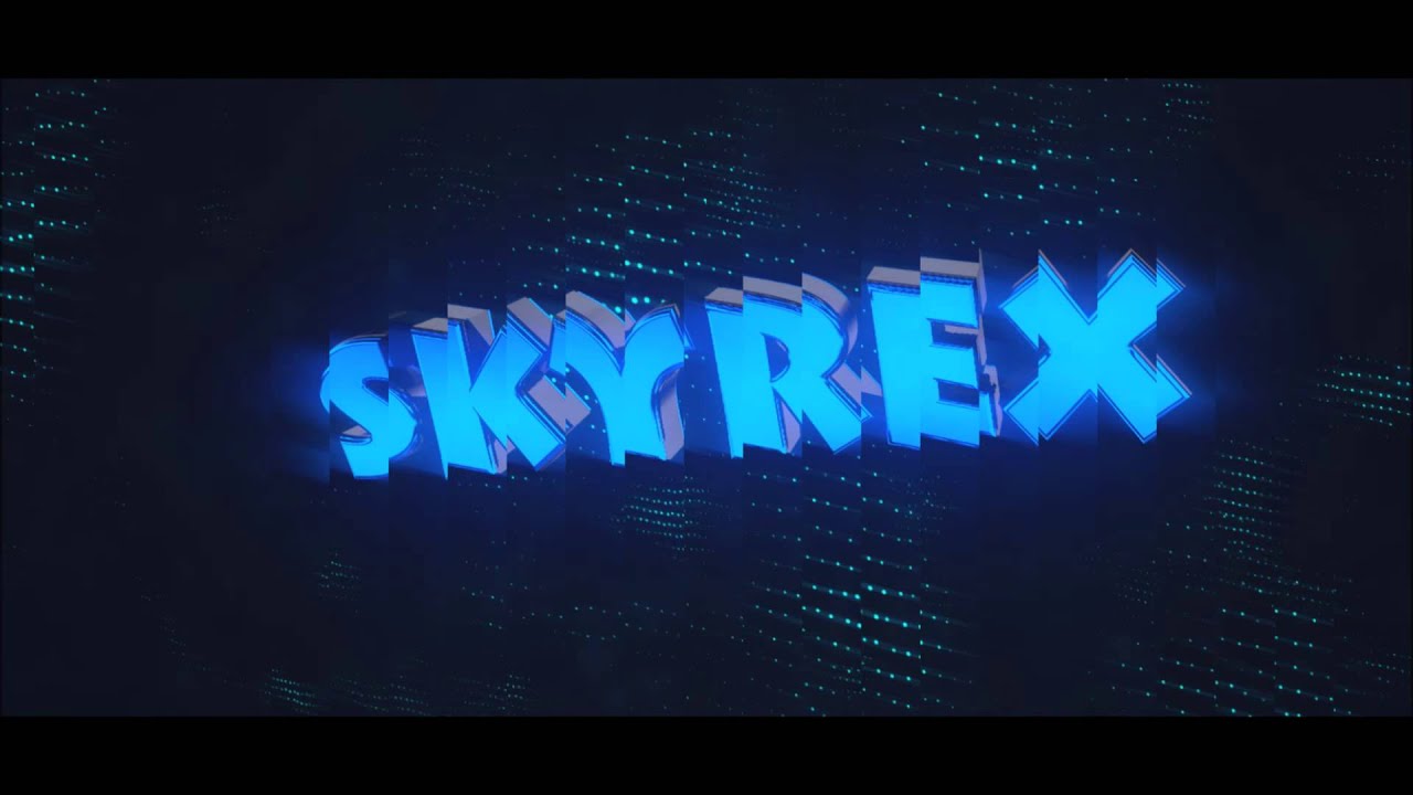 INTRO POUR SKYREX ! - YouTube