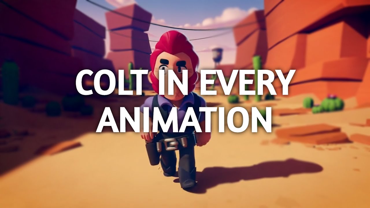 Colt In Every Brawl Stars Animation! - YouTube